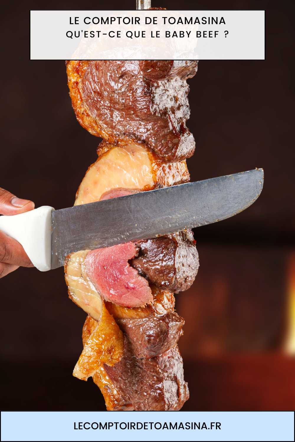 Qu'est-ce que le Baby Beef - Le Comptoir de Toamasina