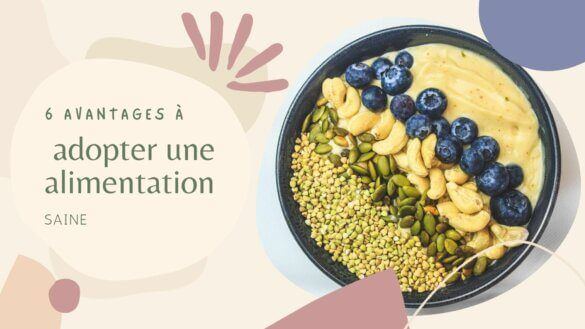 6 avantages à adopter une alimentation saine - Par Chef Arnaud