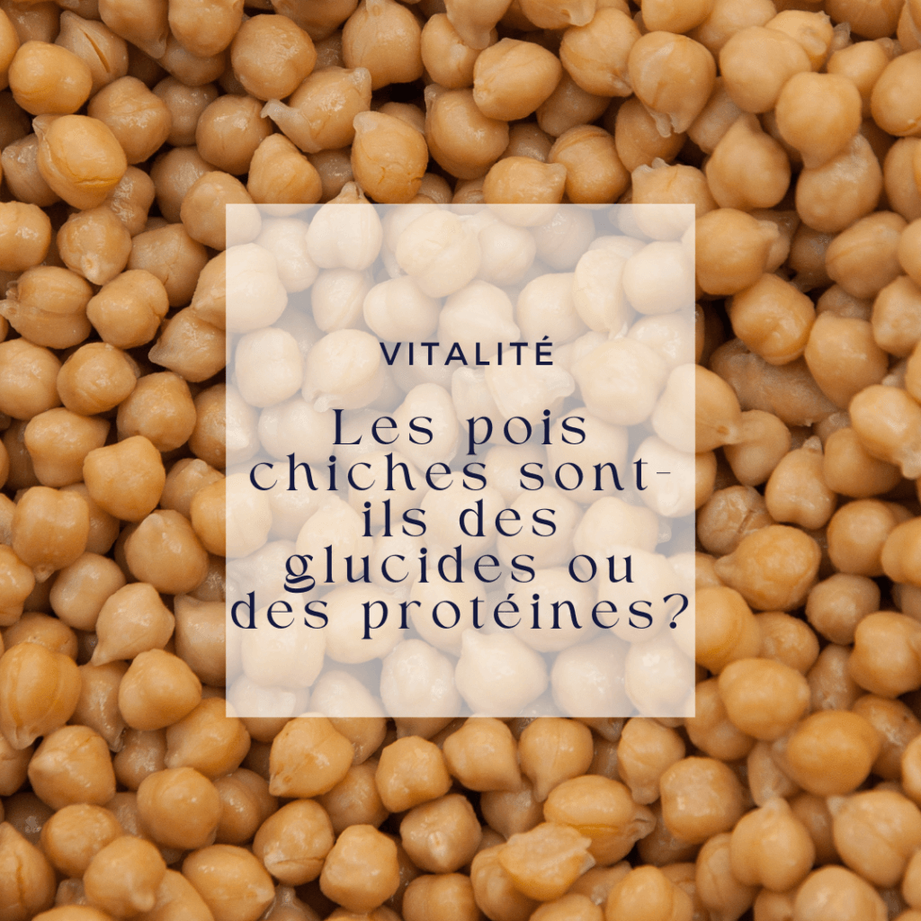 Les pois chiches sont-ils des glucides ou des protéines?