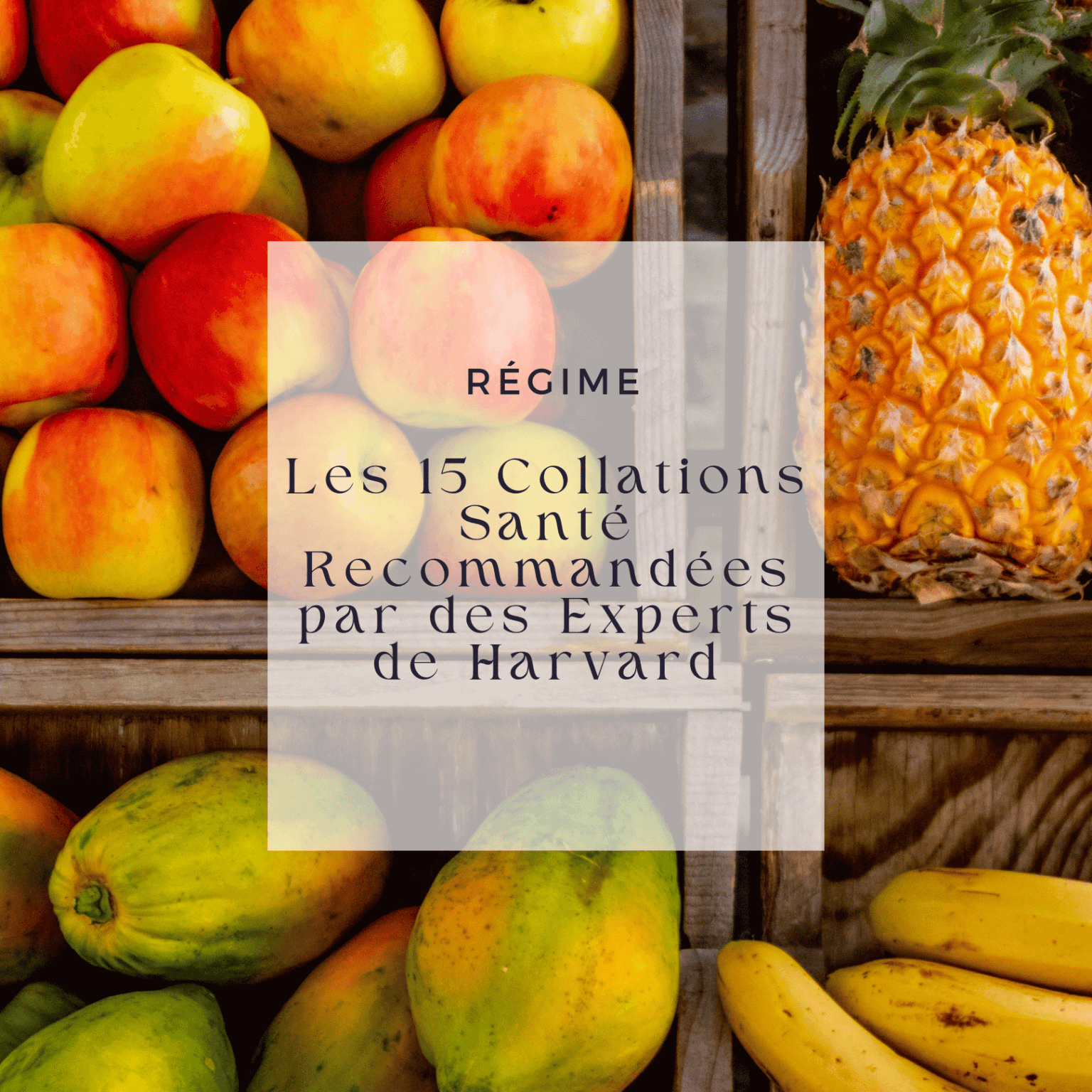 Les 15 Collations Santé Recommandées par des Experts de Harvard - Le ...